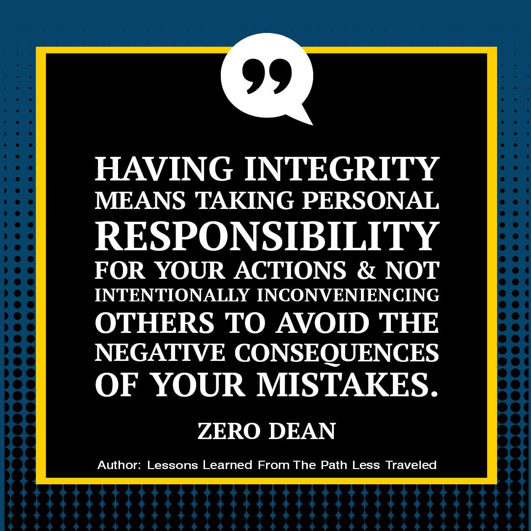 Own your mistakes - Zero Dean